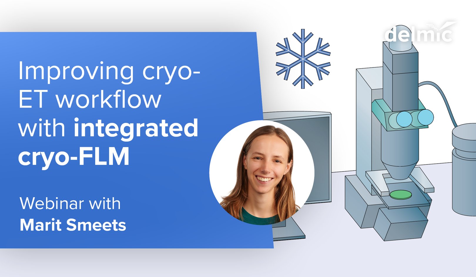 New webinar: integrated fluorescence light microscopy for cryo-electron ... New webinar: integrated fluorescence light microscopy for cryo-electron ...